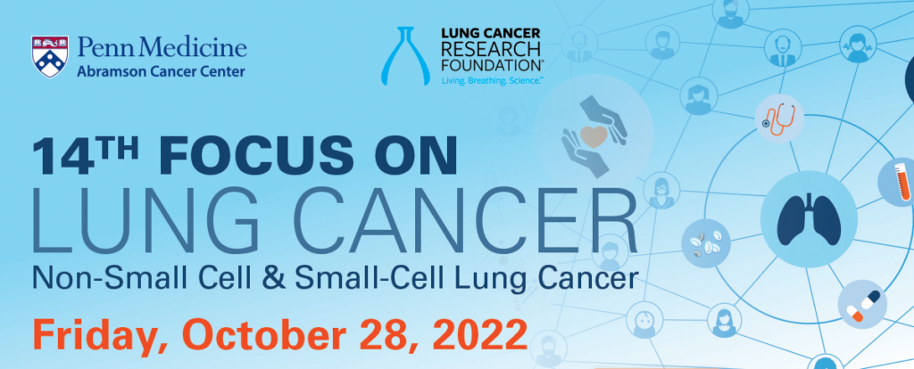 14th Annual Focus on Lung Cancer Conference - Lung Cancer Research ...